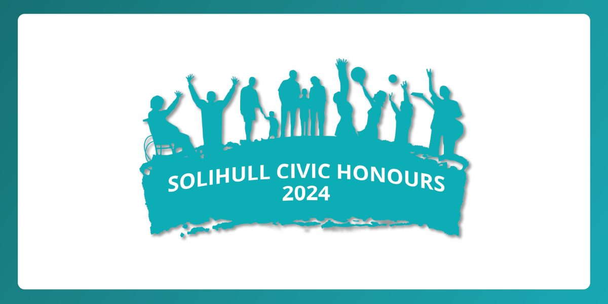 Nominations open for the 2024 Solihull Civic Honours - The Solihull ...
